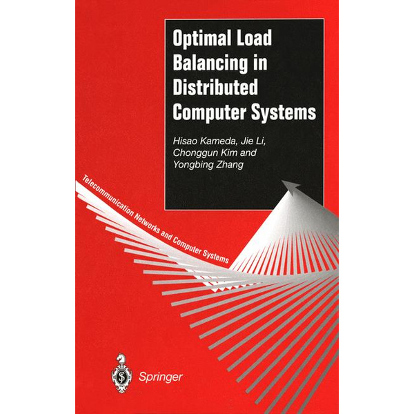 Optimal Load Balancing In Distributed Computer Systems Telecommunication Networks And Computer